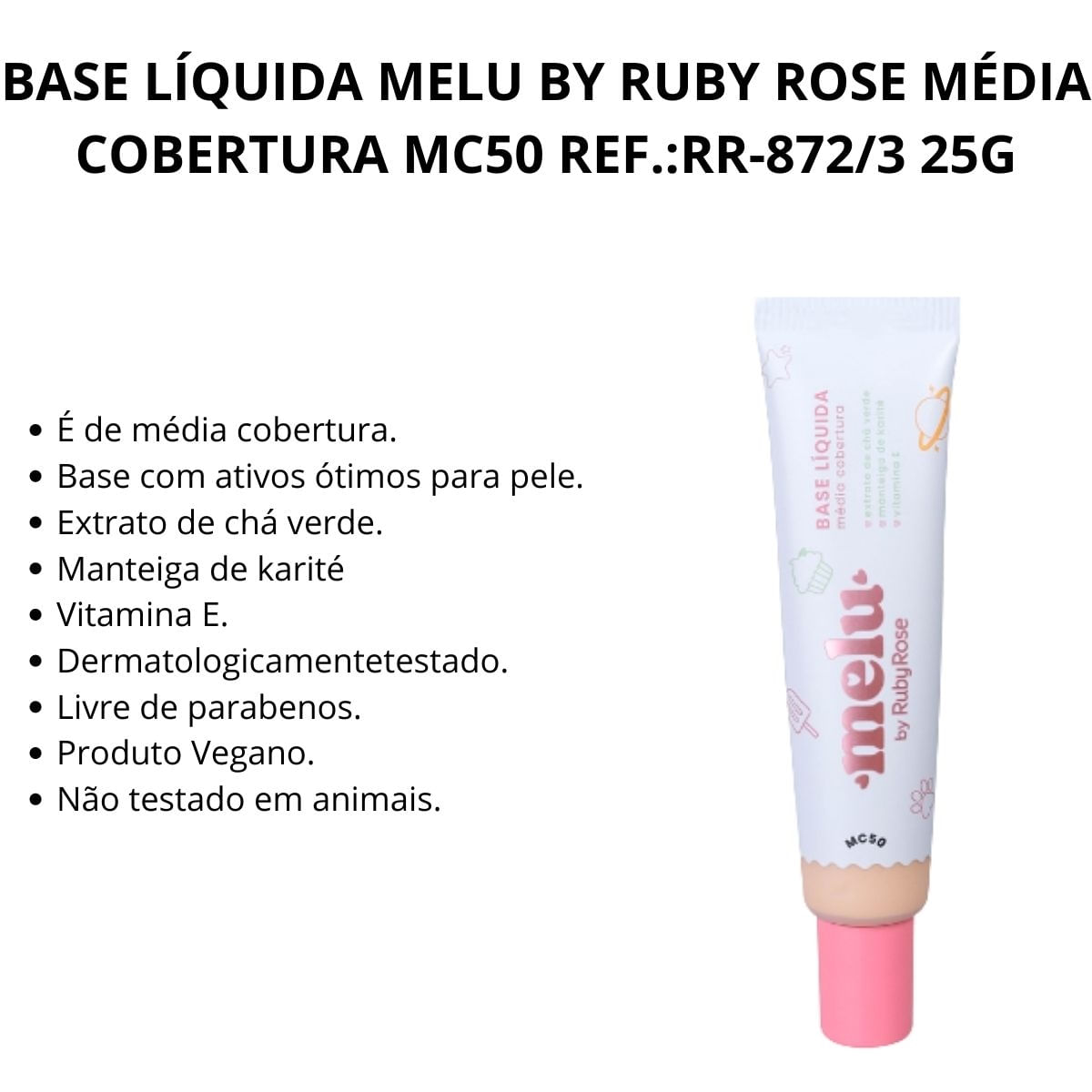 Base Líquida Melu Rr8723 Mc50 Rubyrose - Extrafarma